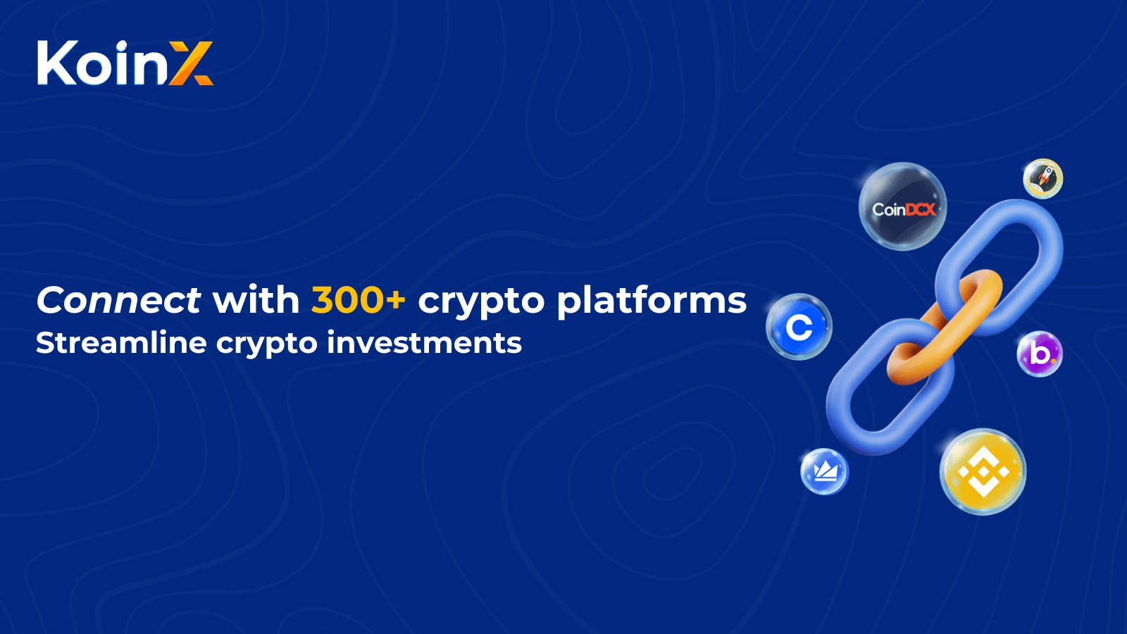 KoinX Integrations | Integrate with your Favourite Exchanges | Experience Ease & Simplicity